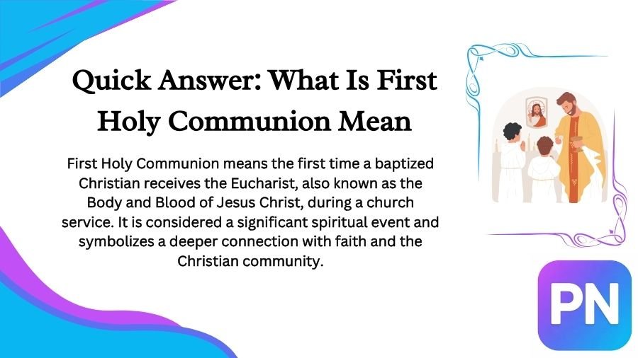 What Is First Holy Communion Mean Explained (2026)