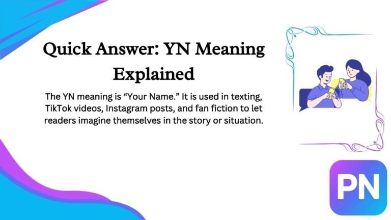 YN Meaning Explained in Simple Words (2026)